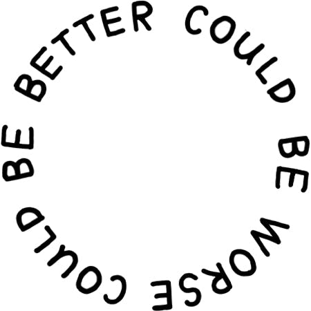 Could Be Better Tattoo - Semi-Permanent Tattoos by Inkbox™