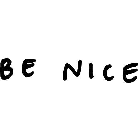 Be Nice Tattoo - Semi-Permanent Tattoos by inkbox™ | Inkbox™ | Semi ...